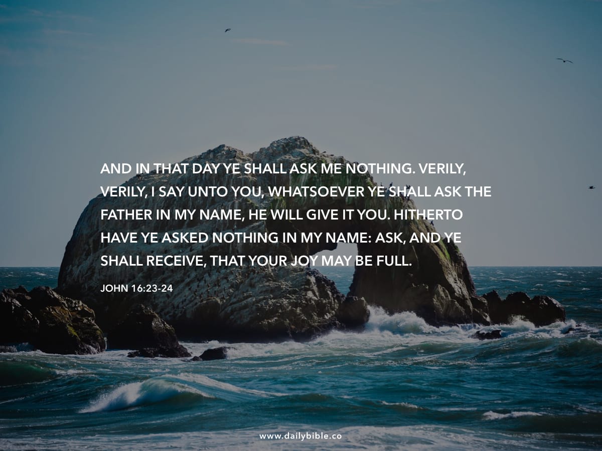 John 16 23 24 Daily Bible Inspirations