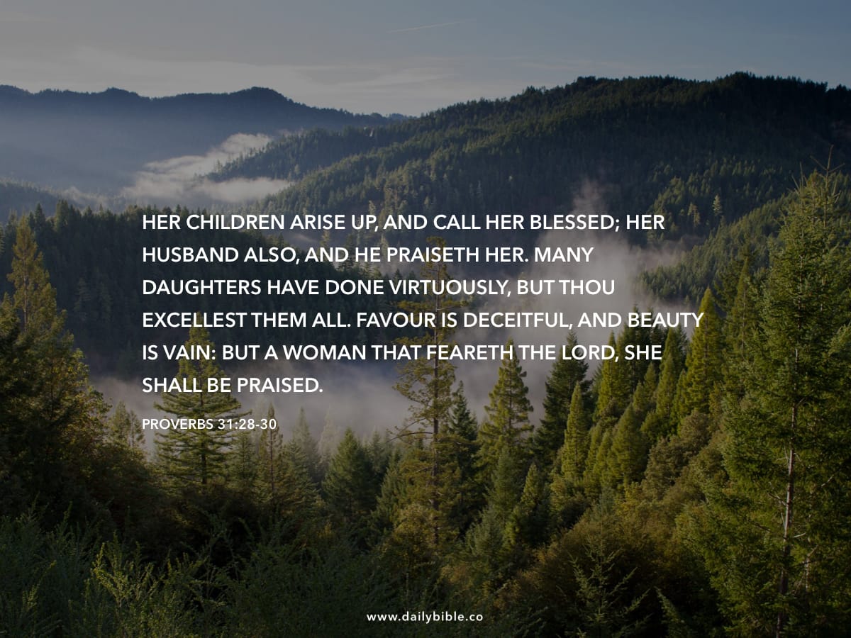 Proverbs 31 28 30 Daily Bible Inspirations Proverbs 31 28 30 Daily Bible Inspirations