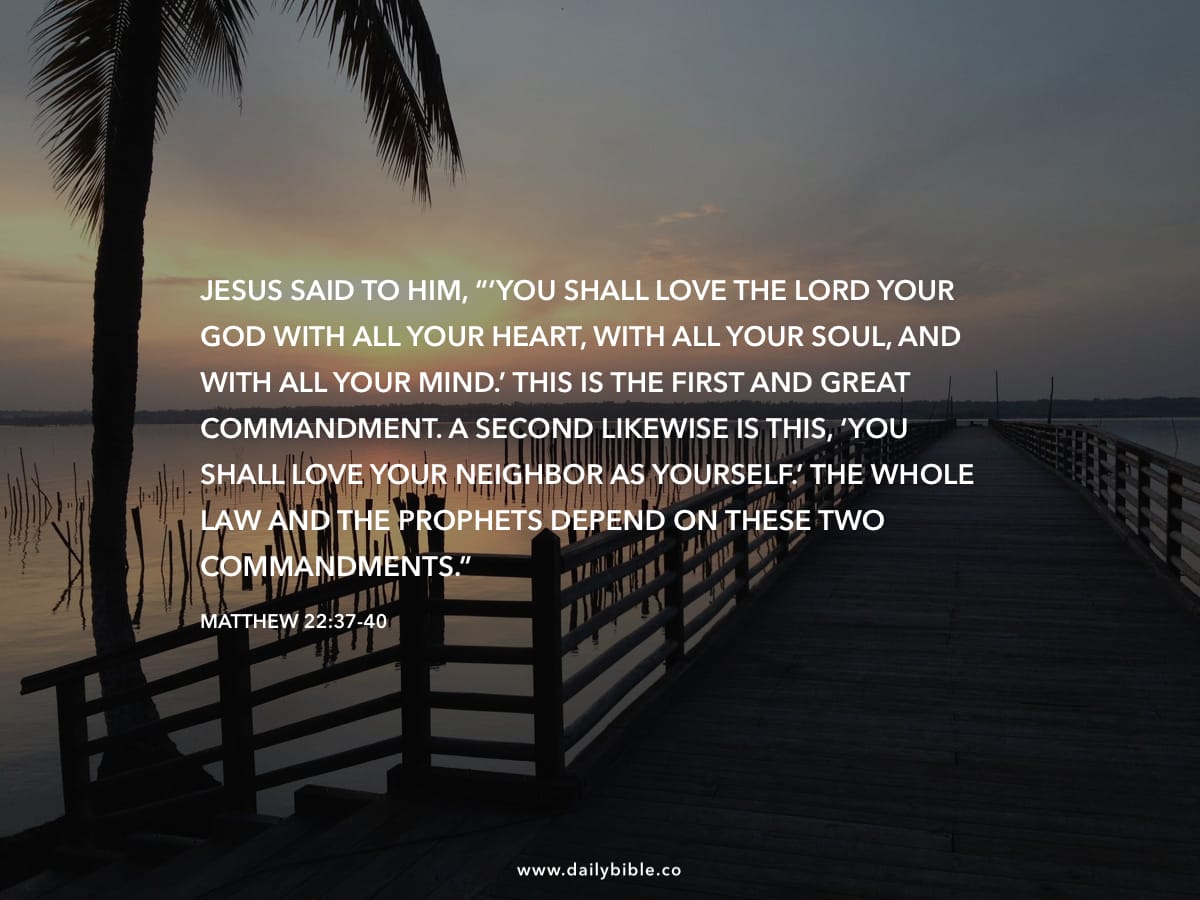 Matthew 22 37 40 Daily Bible Inspirations matthew-22-37-40-daily-bible-inspirations