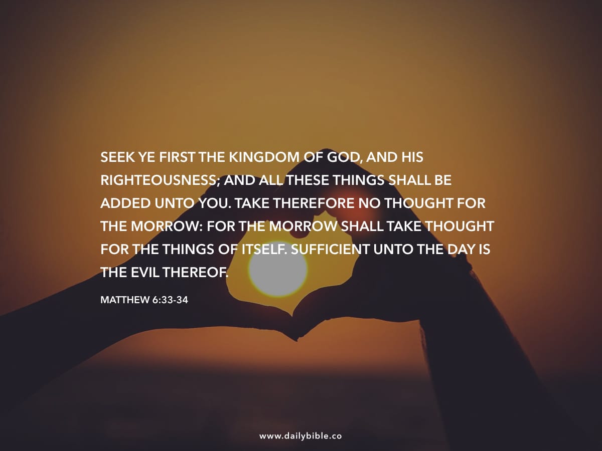 Matthew 6 33 34 Daily Bible Inspirations Matthew 6 33 34 Daily Bible Inspirations