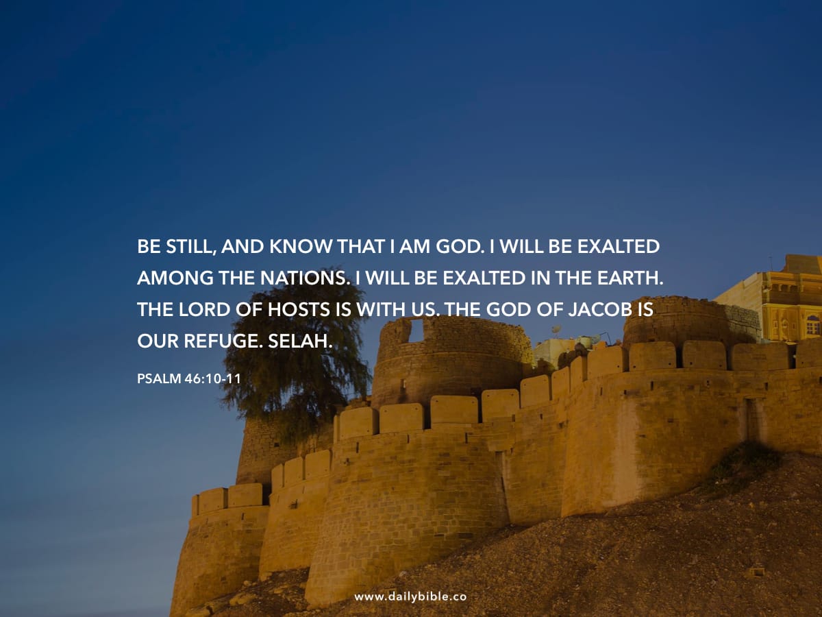 Psalm 46 10 11 Daily Bible Inspirations psalm-46-10-11-daily-bible-inspirations