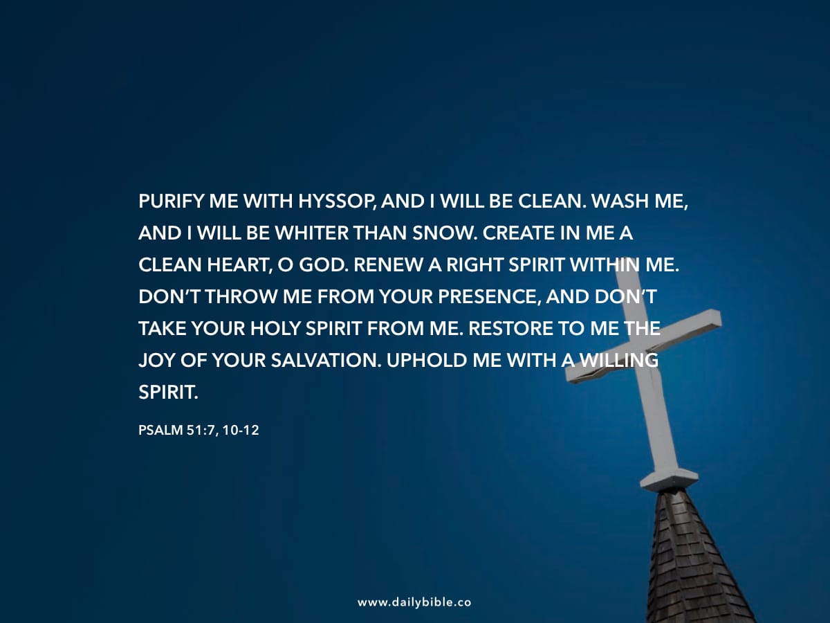 Psalm 51 7 10 12 Daily Bible Inspirations