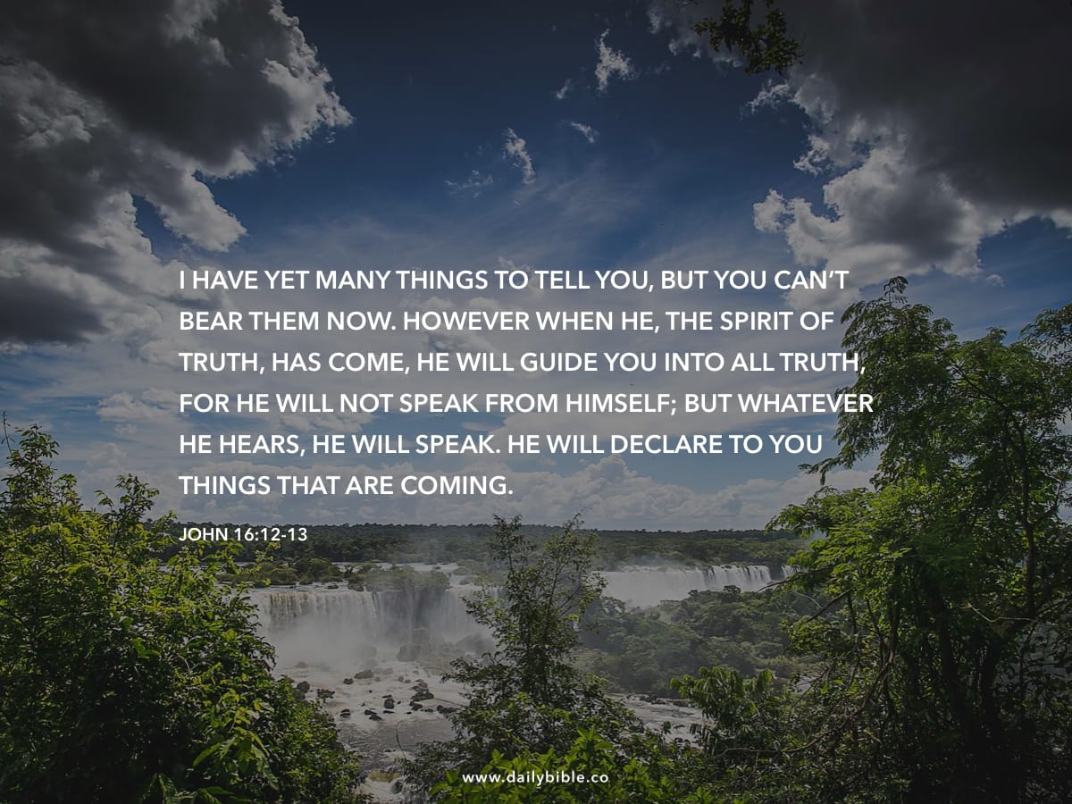 John 16 12 13 Daily Bible Inspirations john-16-12-13-daily-bible-inspirations