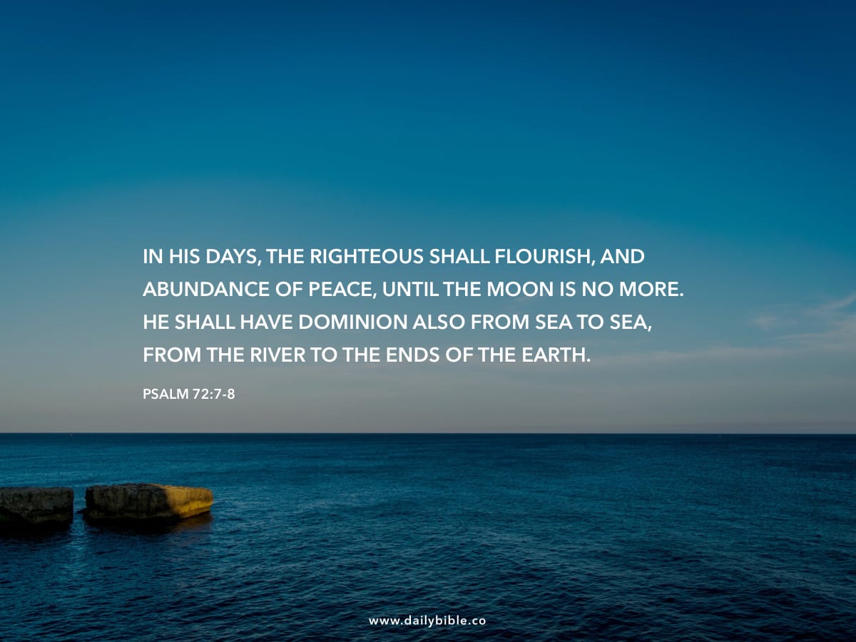 Psalm 72 7 8 Daily Bible Inspirations