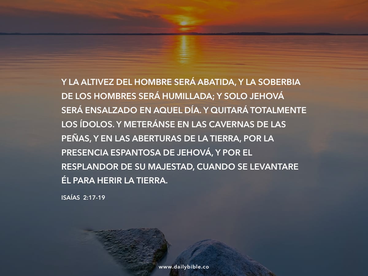 Isaías 2:17-19 - Inspiraciones Bíblicas Diarias