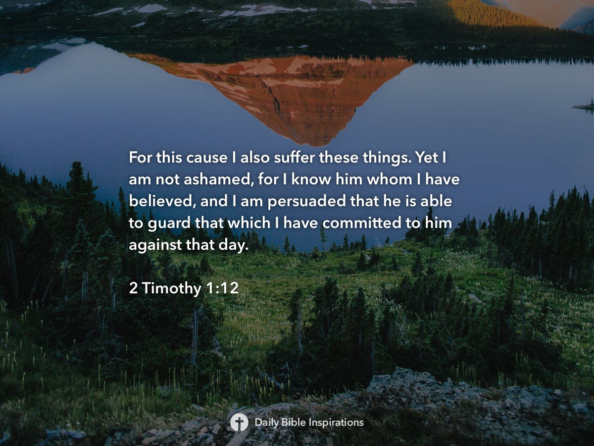 2 Timothy 1:12 | Daily Bible Inspirations