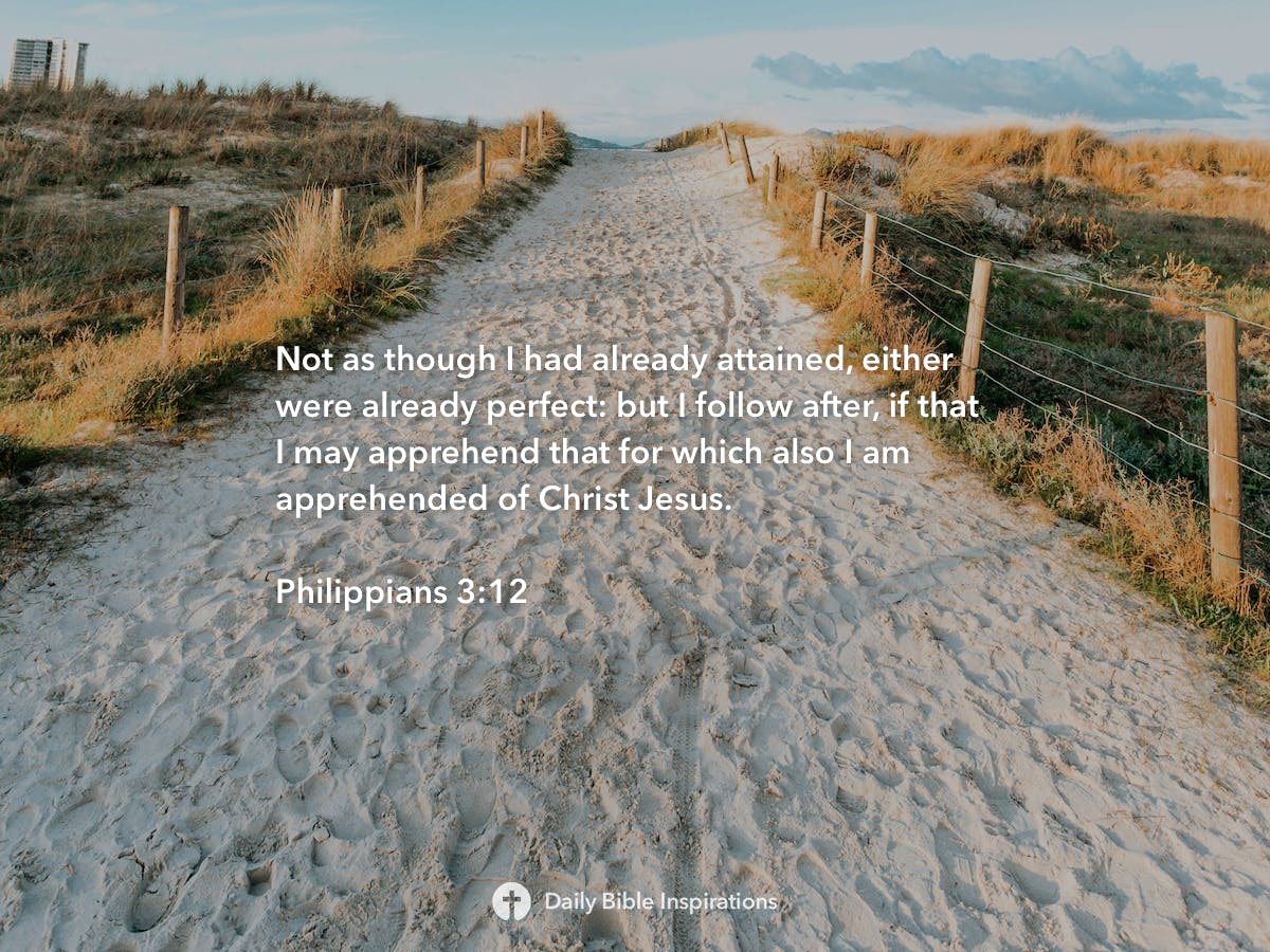 Philippians 3:12 - Daily Bible Inspirations