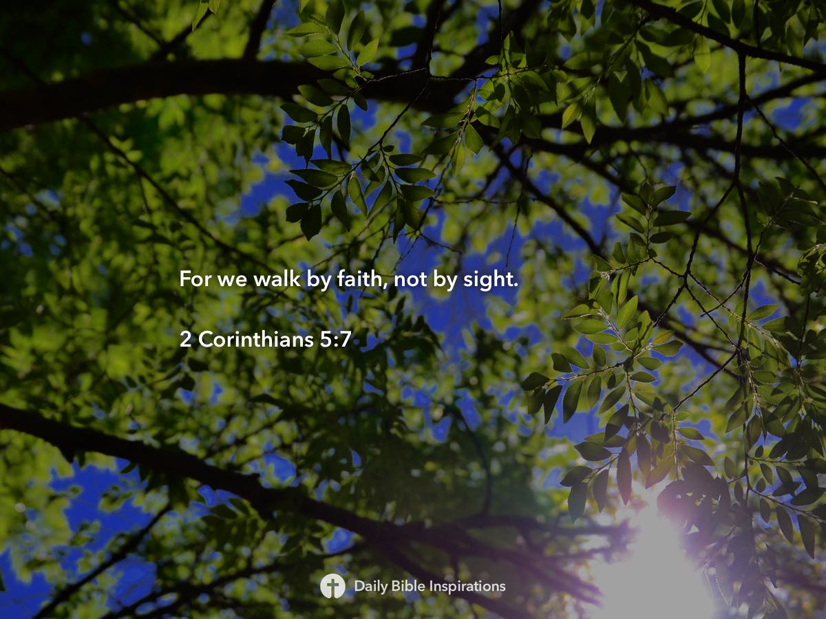 2 Corinthians 5:7 - Daily Bible Inspirations