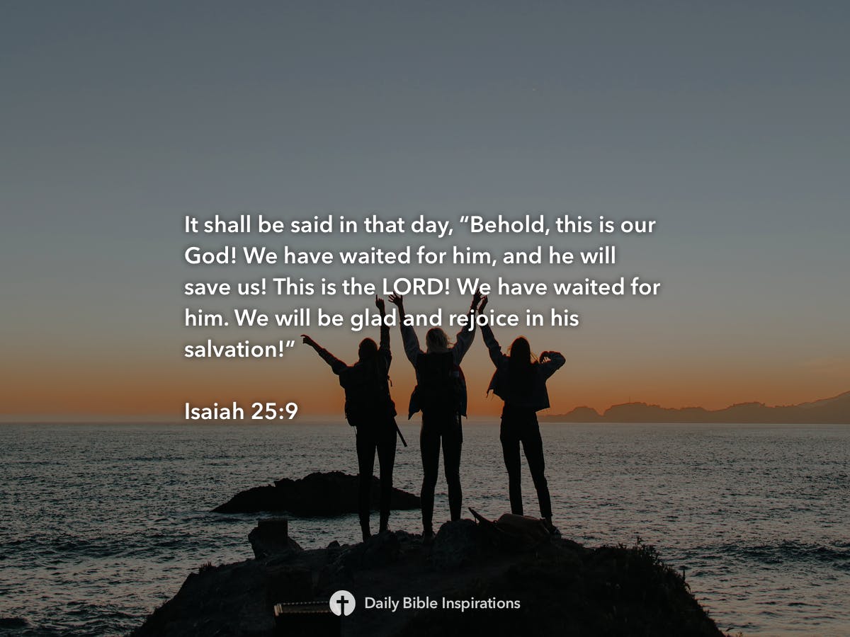 Isaiah 25:9 - Daily Bible Inspirations
