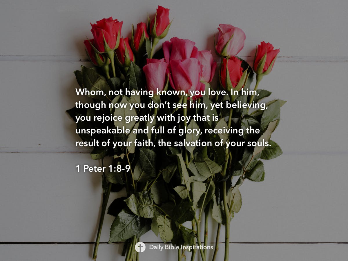 1 Peter 1:8-9 | Daily Bible Inspirations
