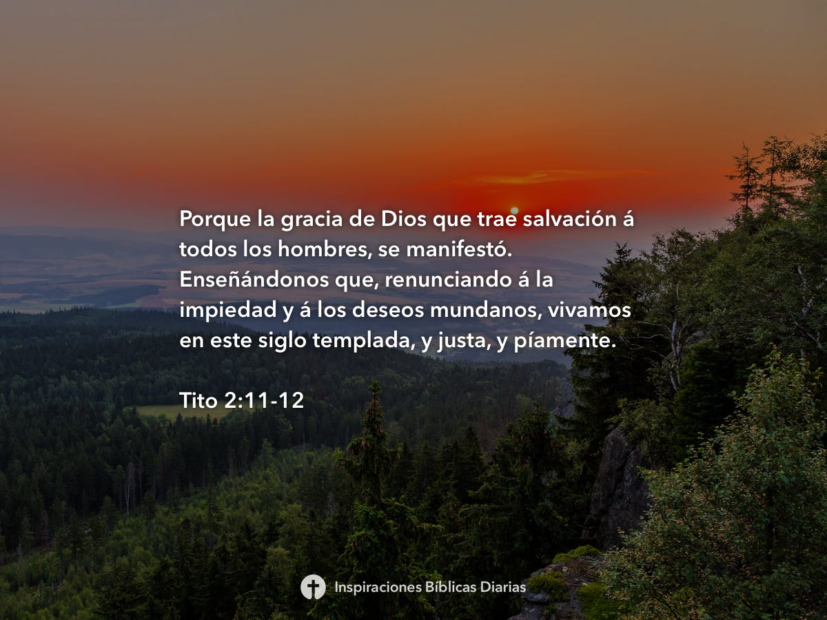 Tito 2:11-12 - Inspiraciones Bíblicas Diarias
