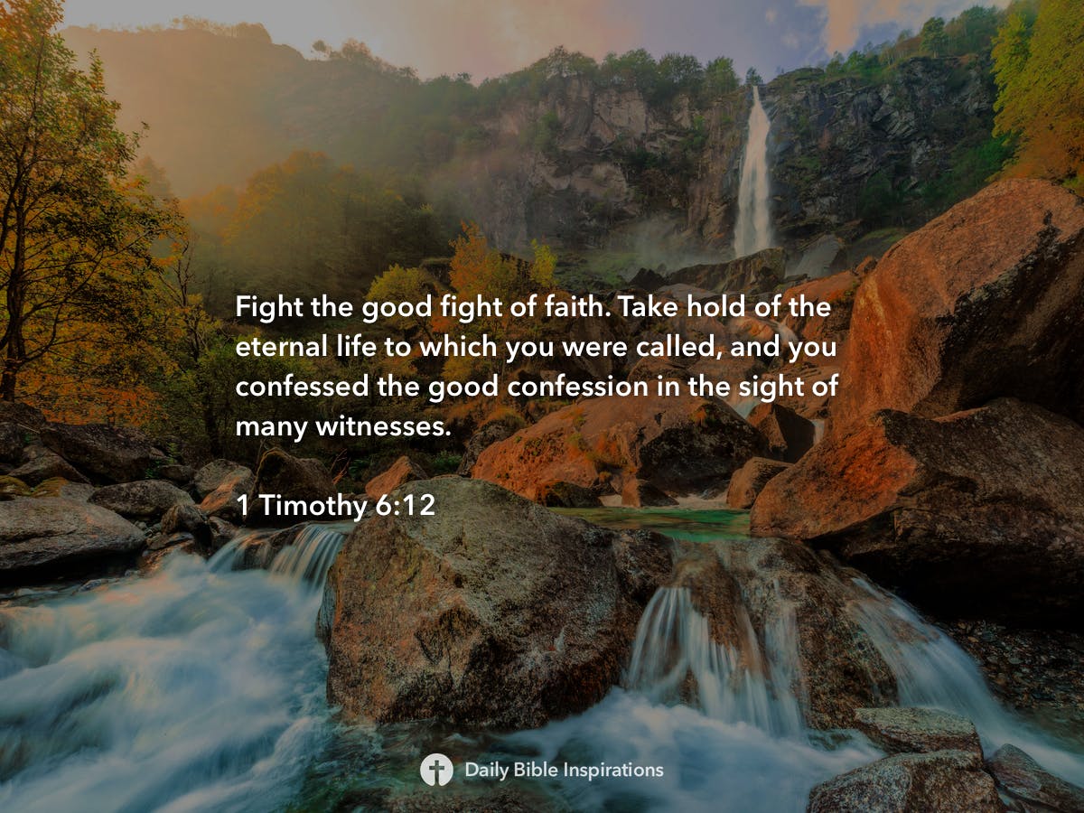 1 Timothy 6:12 - Daily Bible Inspirations