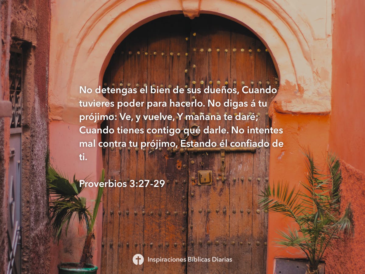 Proverbios 3:27-29 - Inspiraciones Bíblicas Diarias