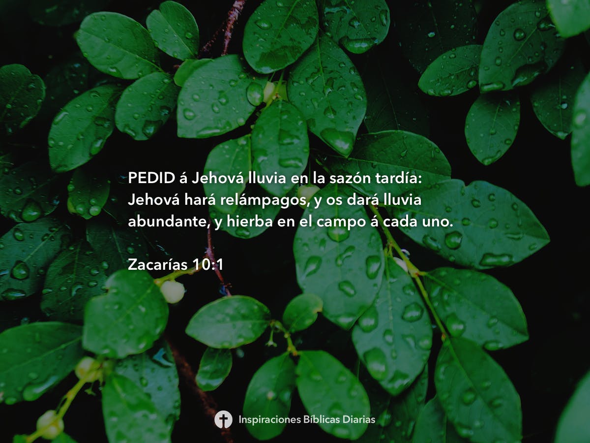 Zacarías 10:1 - Inspiraciones Bíblicas Diarias