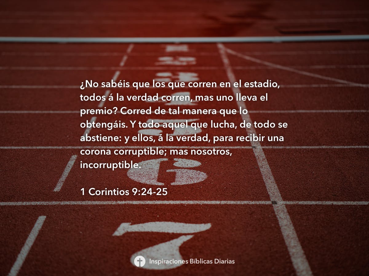 1 Corintios 9:24-25 - Inspiraciones Bíblicas Diarias