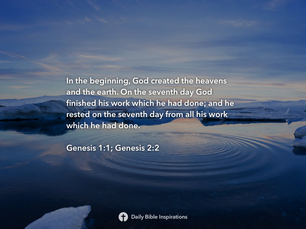 Genesis 1:1; Genesis 2:2 | Daily Bible Inspirations