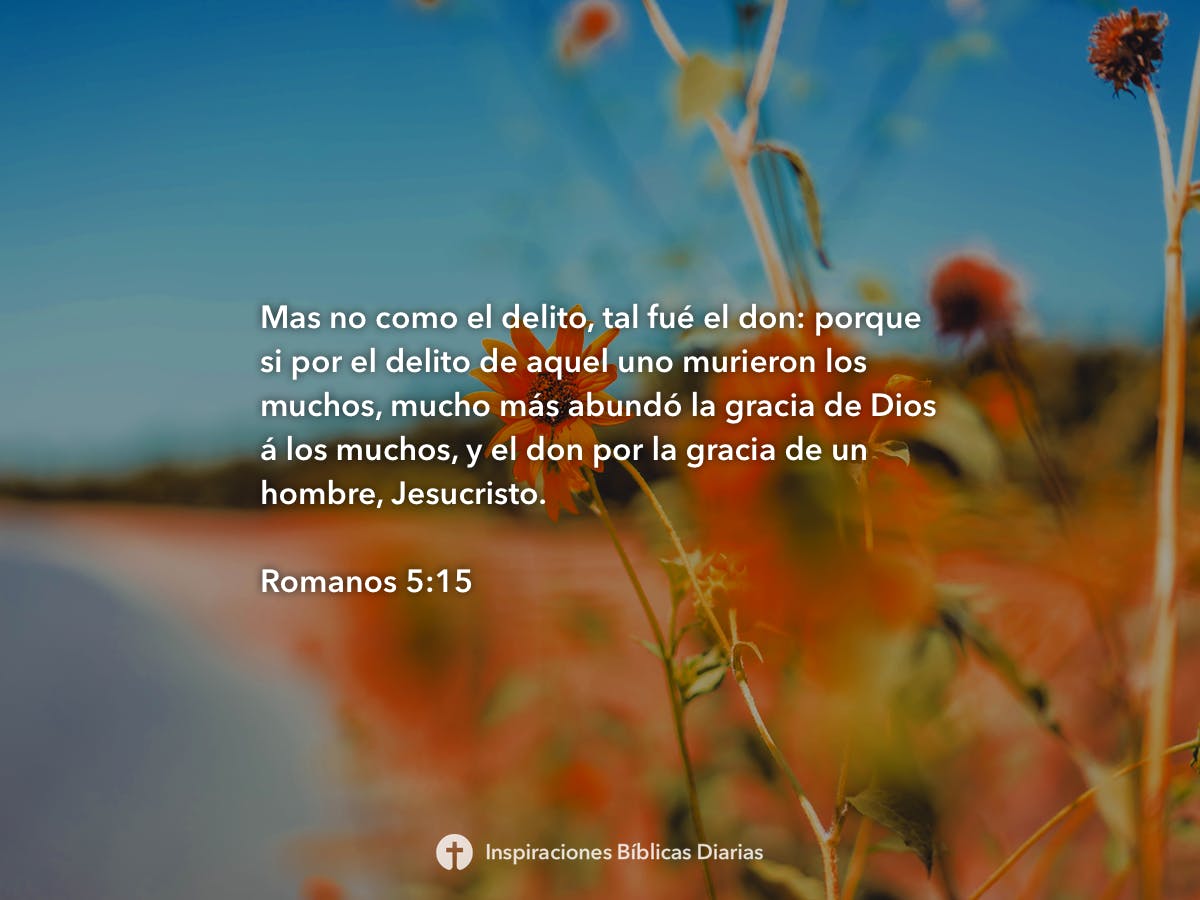 Romanos 5:15 - Inspiraciones Bíblicas Diarias