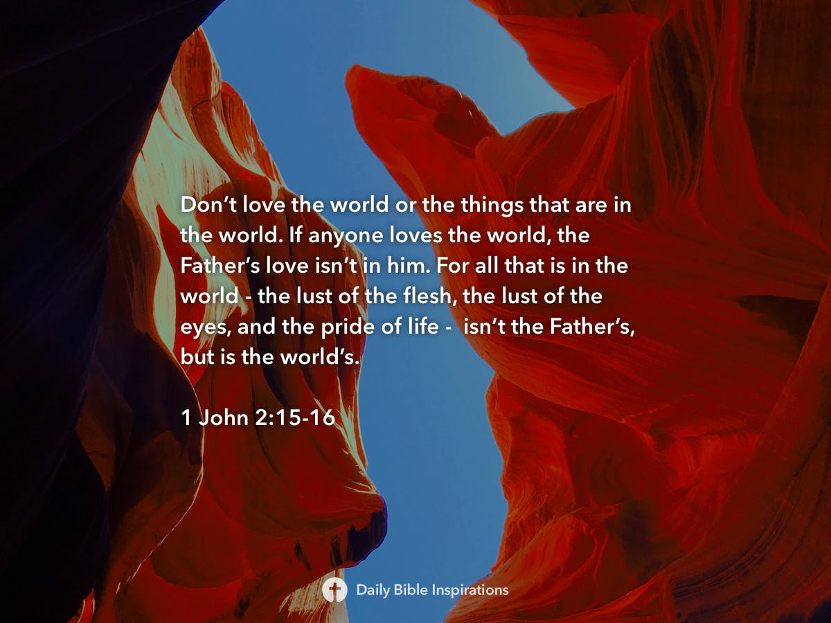 1 John 2:15-16 | Daily Bible Inspirations