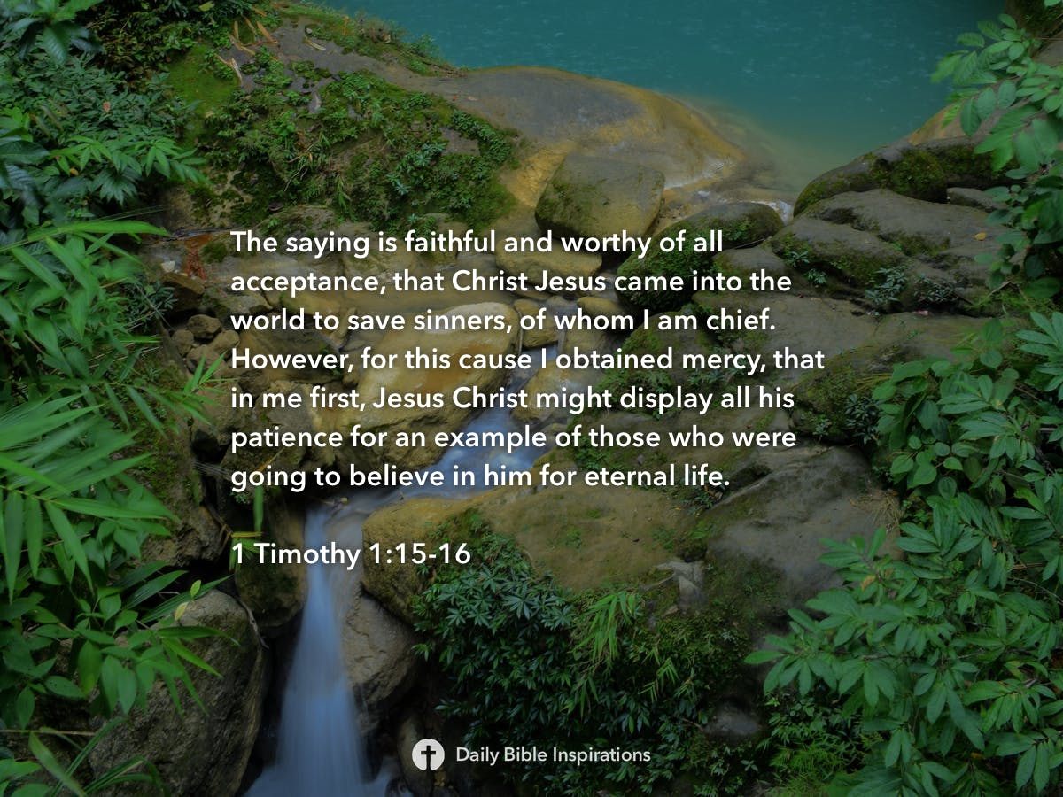 1 Timothy 1:15-16 - Daily Bible Inspirations