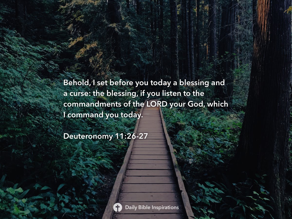 Deuteronomy 11:26-27 - Daily Bible Inspirations
