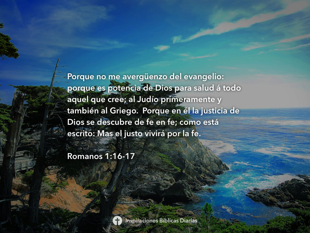 Romanos 1:16-17 | Inspiraciones Bíblicas Diarias