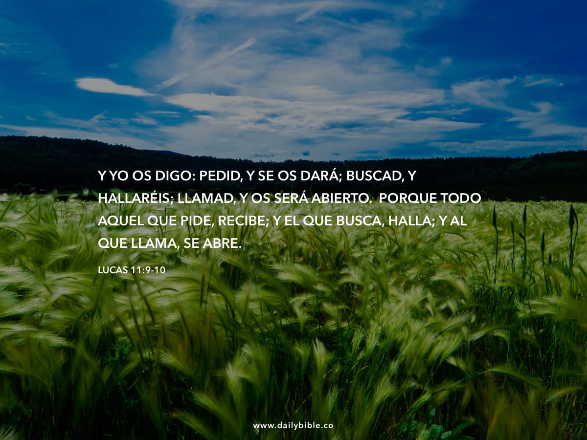 Lucas 11:9-10 - Inspiraciones Bíblicas Diarias