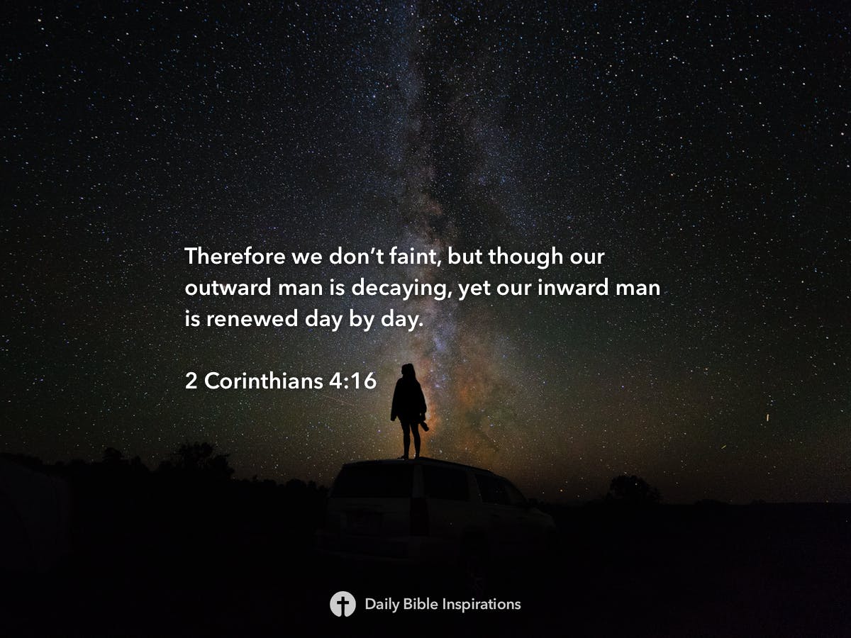 2 Corinthians 4:16 - Daily Bible Inspirations