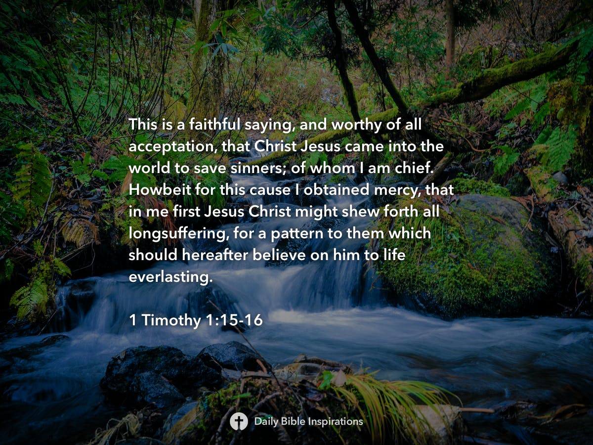 1 Timothy 1:15-16 - Daily Bible Inspirations