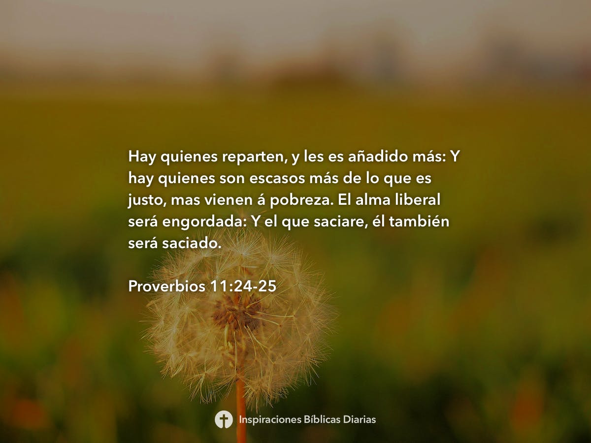 Proverbios 11:24-25 - Inspiraciones Bíblicas Diarias