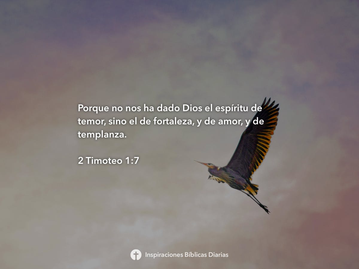 2 Timoteo 1:7 | Inspiraciones Bíblicas Diarias
