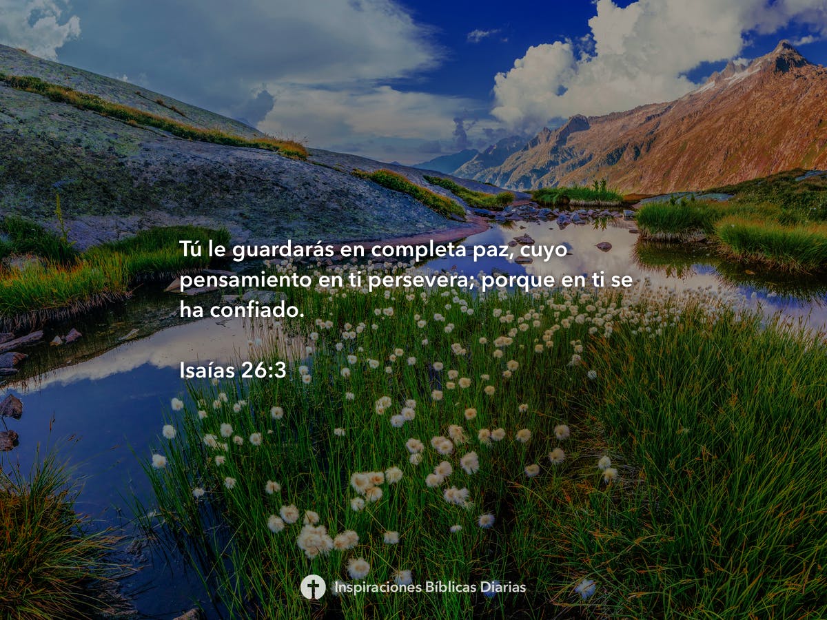 Isaías 26:3 | Inspiraciones Bíblicas Diarias