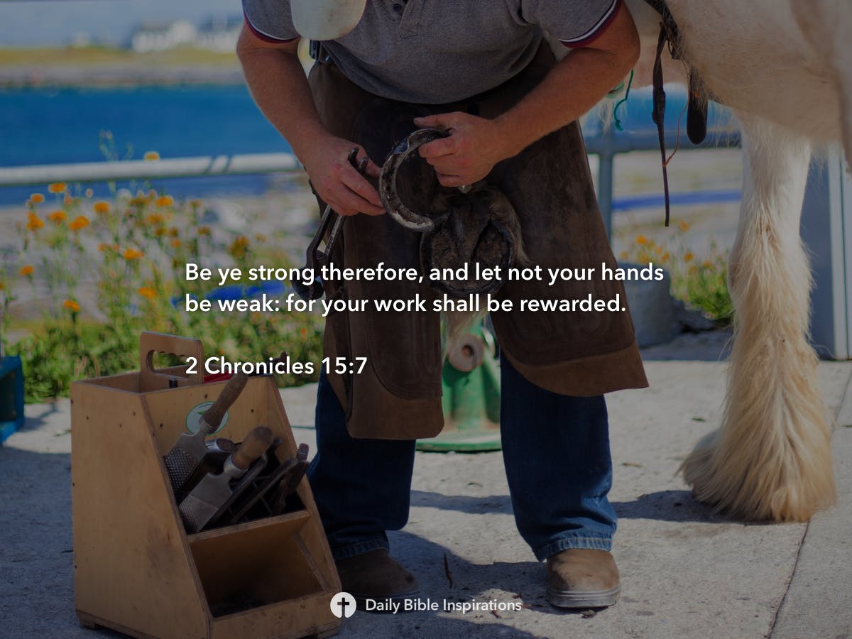 2 Chronicles 15:7 | Daily Bible Inspirations