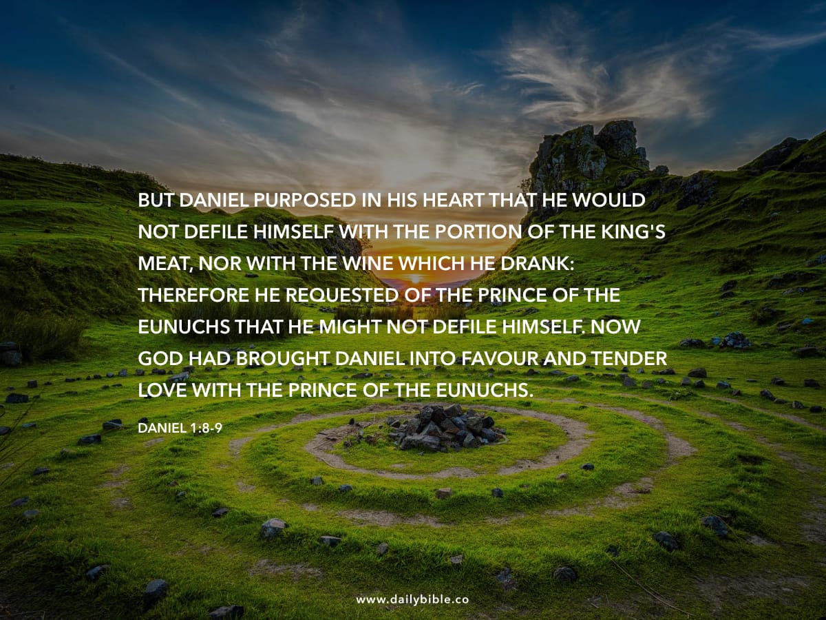 Daniel 1:8-9 - Daily Bible Inspirations