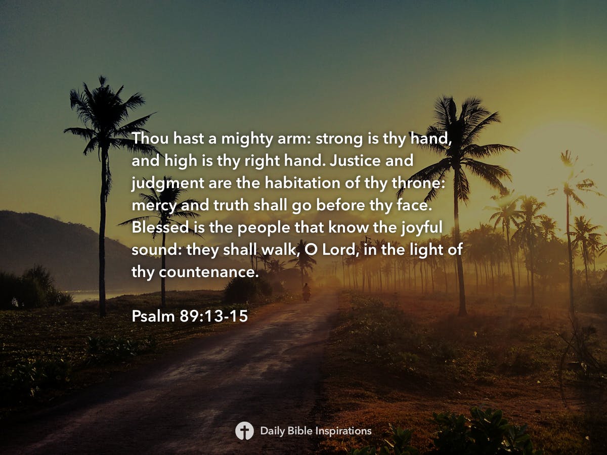 Psalm 89:13-15 - Daily Bible Inspirations