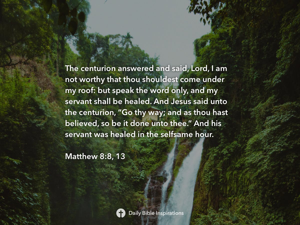 Matthew 8:8, 13 | Daily Bible Inspirations