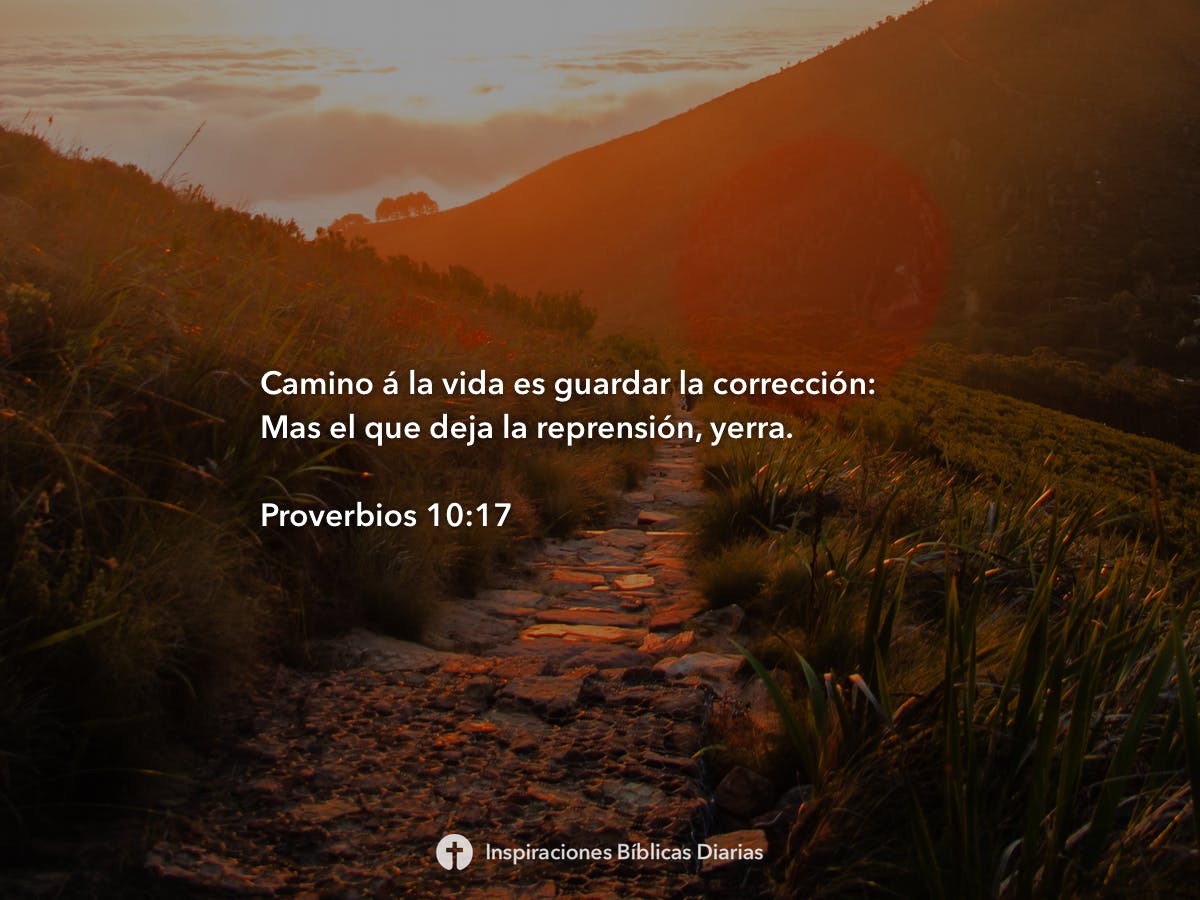 Proverbios 10:17 - Inspiraciones Bíblicas Diarias