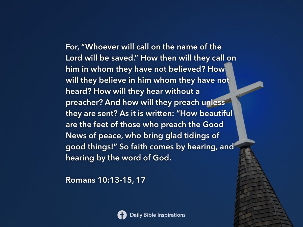 Romans 10:13-15, 17 - Daily Bible Inspirations