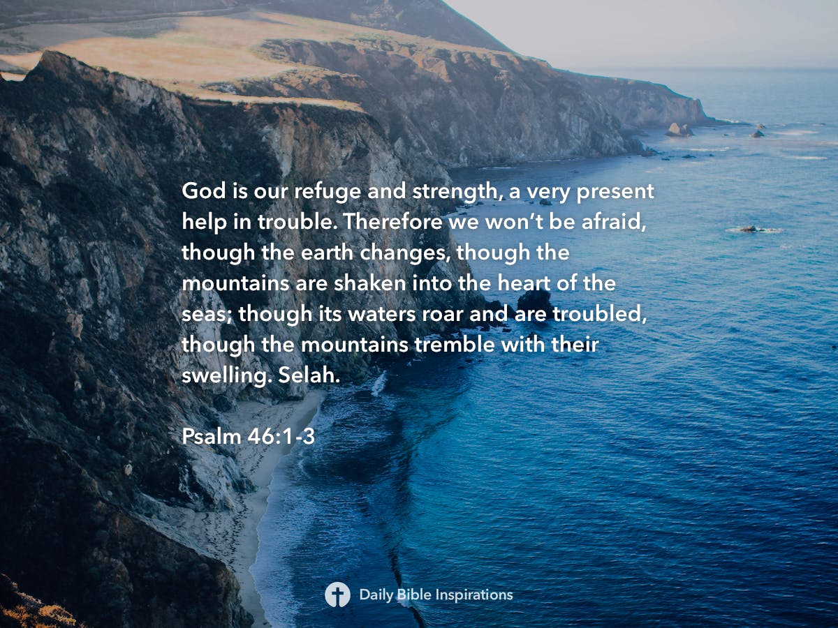 Psalm 46:1-3 | Daily Bible Inspirations