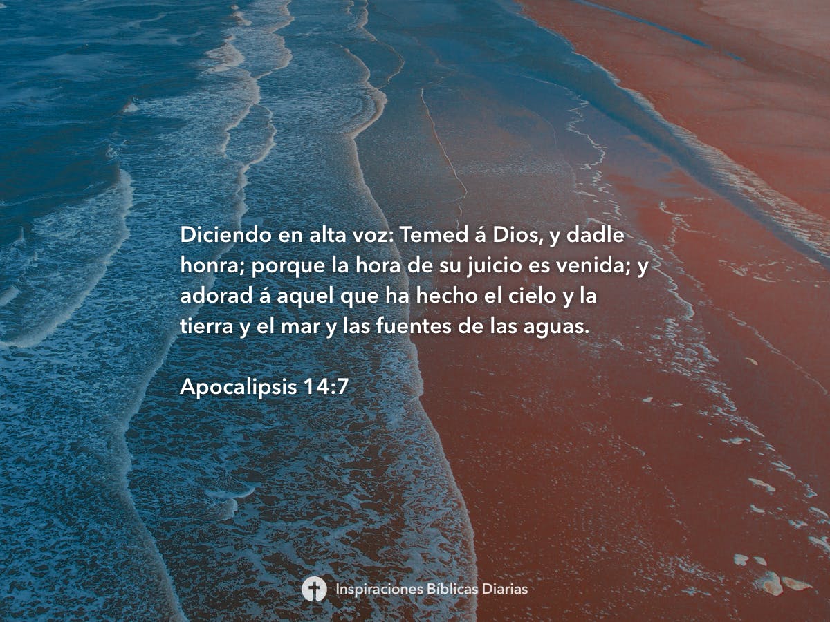 Apocalipsis 14:7 - Inspiraciones Bíblicas Diarias
