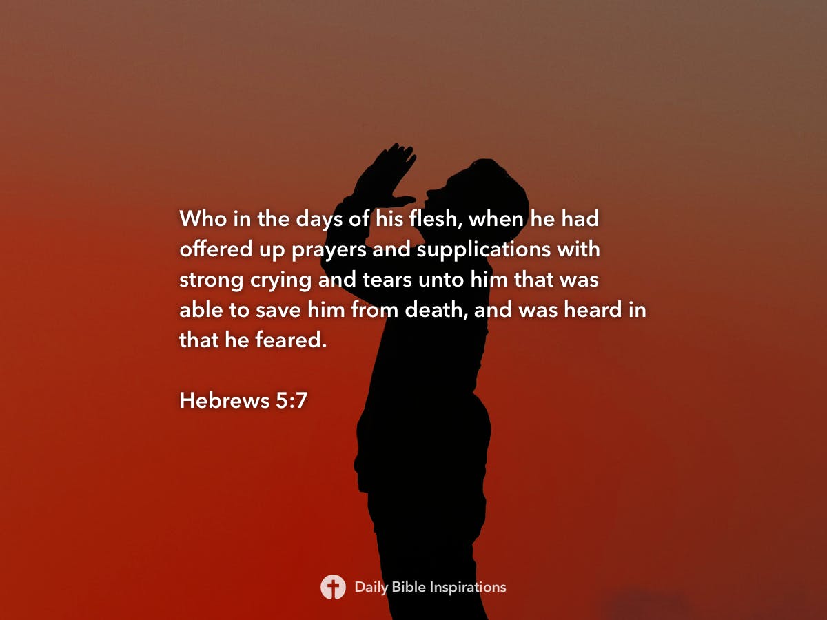 Hebrews 5:7 | Daily Bible Inspirations
