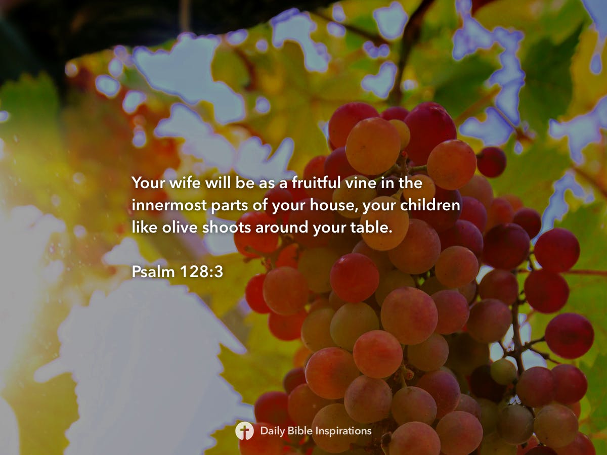 Psalm 128:3 - Daily Bible Inspirations