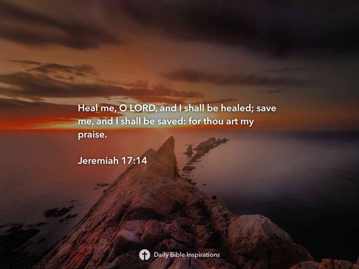 Jeremiah 17:14 - Daily Bible Inspirations