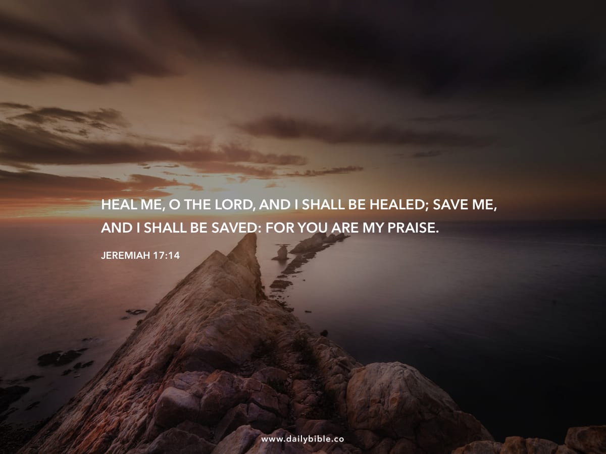 Jeremiah 17:14 - Daily Bible Inspirations