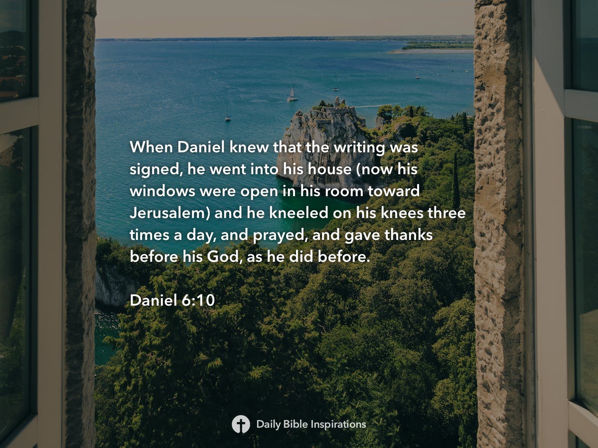 Daniel 6:10 - Daily Bible Inspirations
