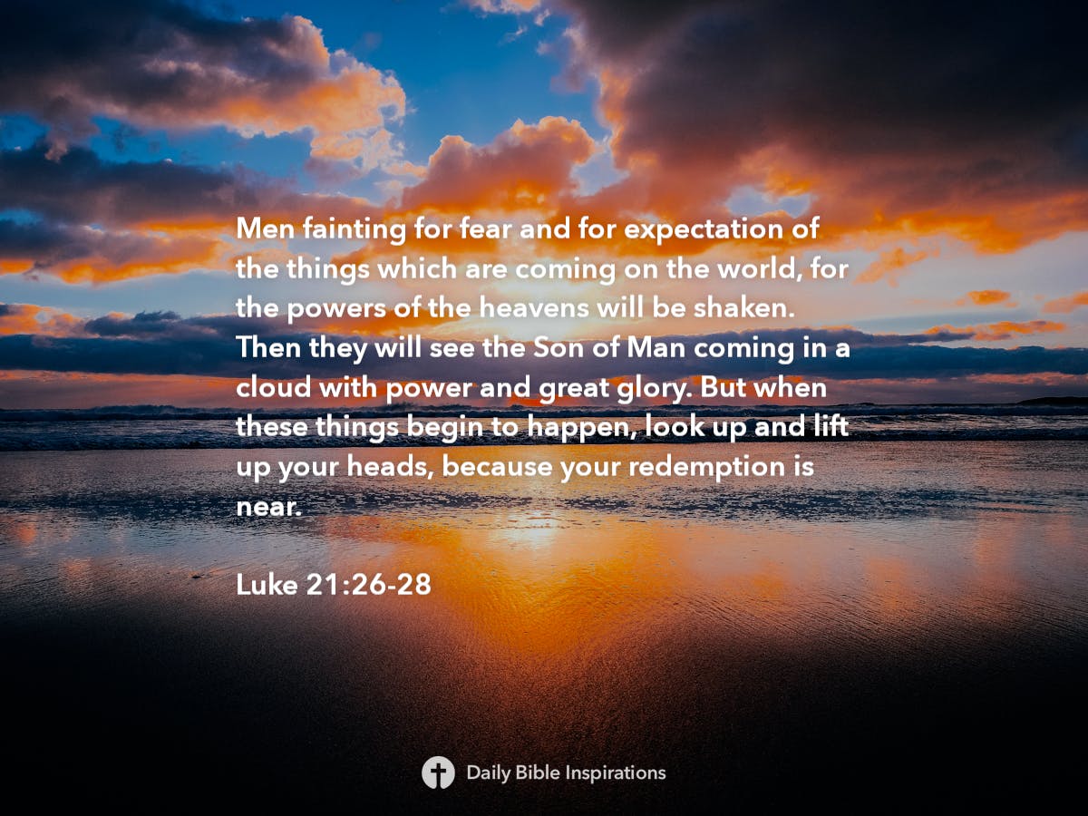 Luke 21:26-28 - Bible Inspirations