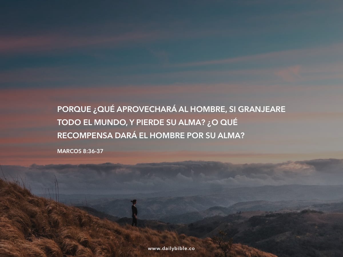 Marcos 8:36-37 - Inspiraciones Bíblicas Diarias