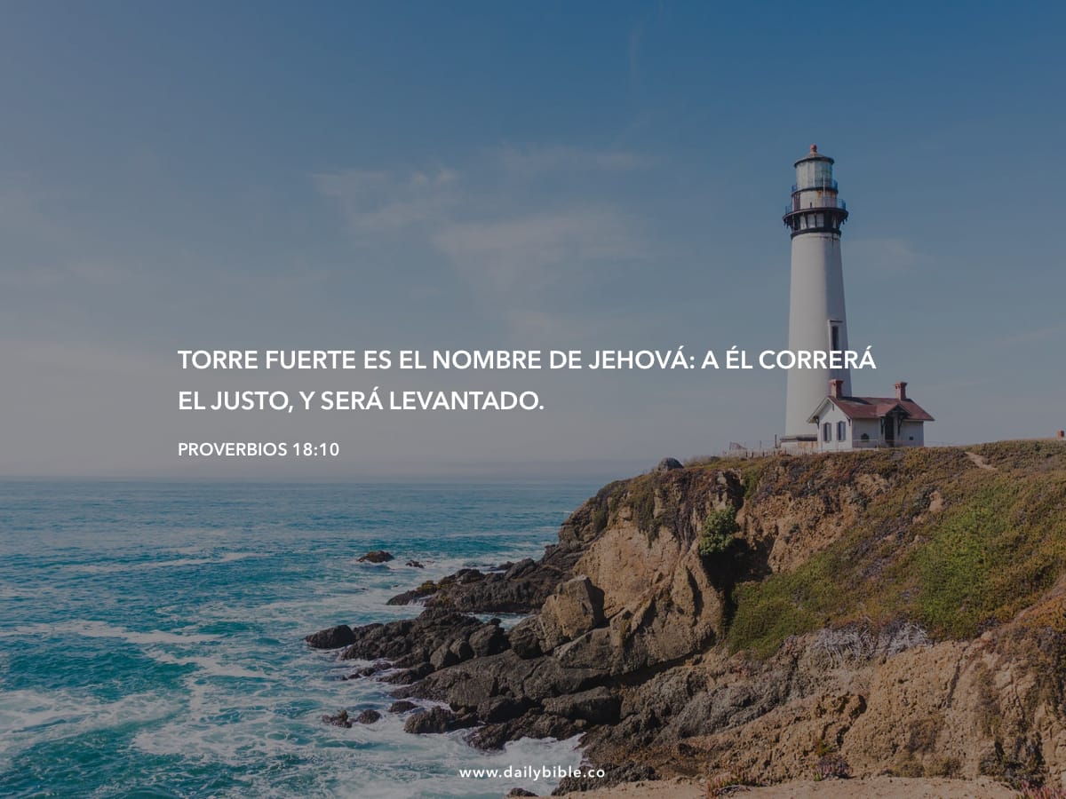 Proverbios 18:10 - Inspiraciones Bíblicas Diarias