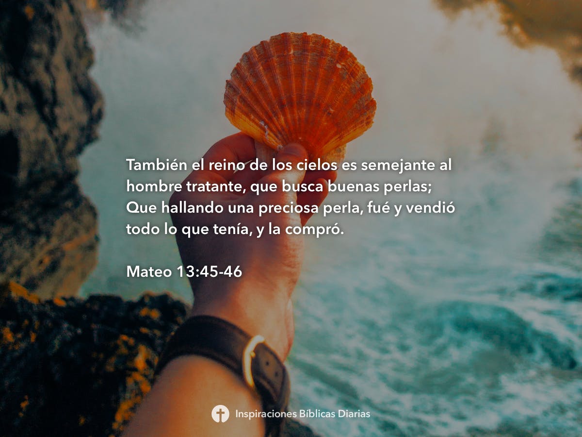 Mateo 13:45-46 - Inspiraciones Bíblicas Diarias