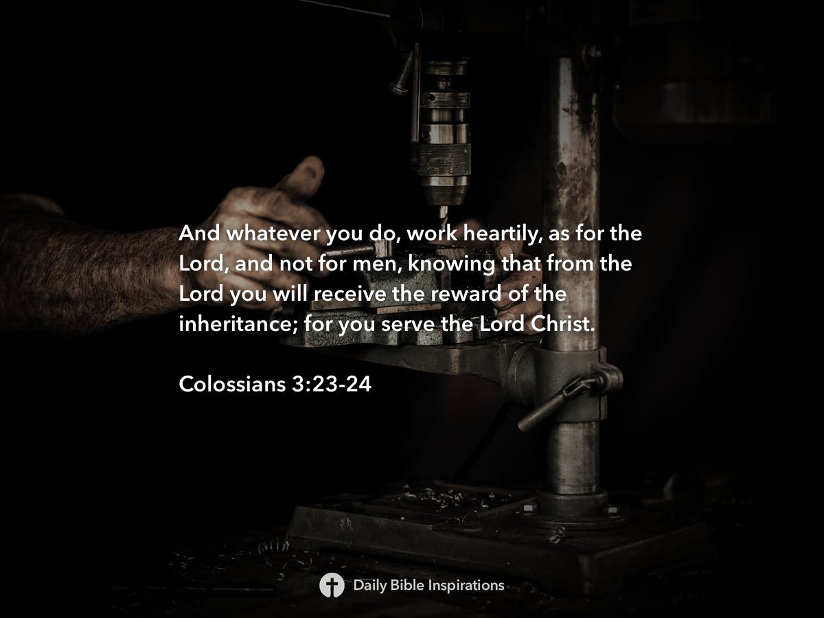 Colossians 3:23-24 - Daily Bible Inspirations