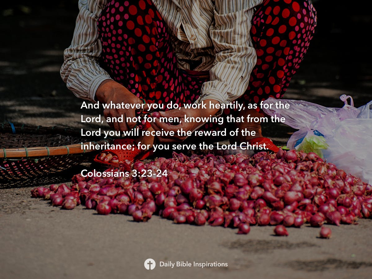 Colossians 3:23-24 - Daily Bible Inspirations